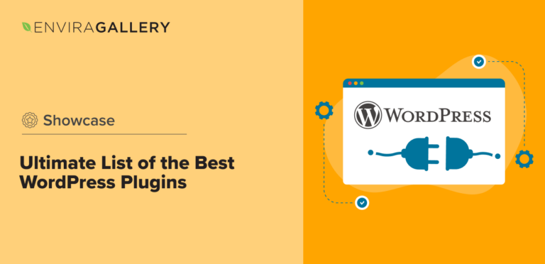 Ultimate List of the Best WordPress Plugins (35+ FREE Tools)